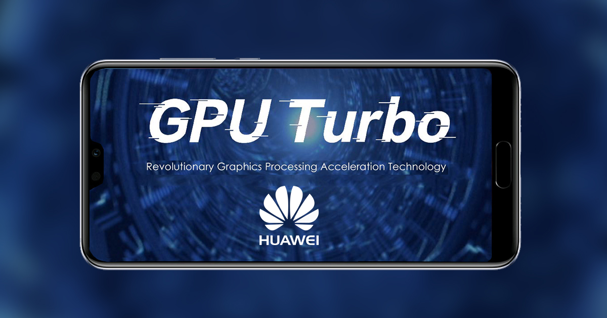 เผยรายชื่อมือถือ Huawei ทั้งหมด 14 รุ่น ที่จะได้รับอัปเดตฟีเจอร์ GPU Turbo สำหรับรีดประสิทธิภาพ ...