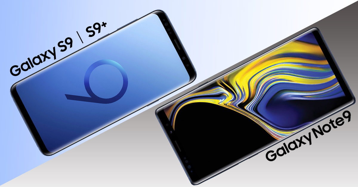 เทียบสเปก Samsung Galaxy S9 / S9+ / Note 9 สามเรือธงตัวท็อปหมายเลข 9 ใหม่ล่าสุด มีฟีเจอร์เด่น ...