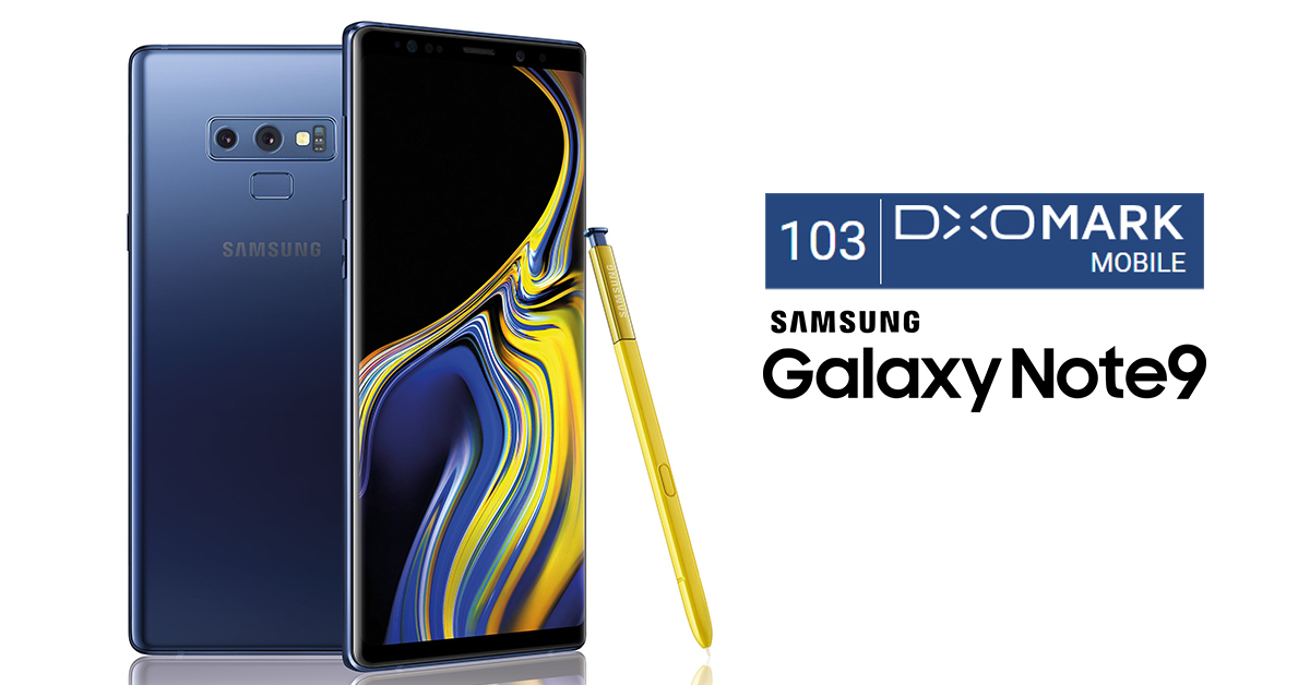 Samsung Galaxy Note 9 ติดอันดับ Top 3 กล้องสมาร์ทโฟนที่ดีที่สุด จากการทดสอบโดย DxOMark ด้วยคะแนน ...