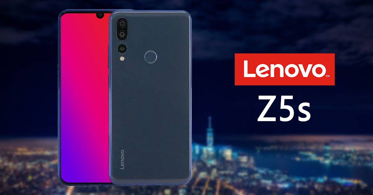 เผยภาพ Lenovo Z5s มาพร้อมกล้องหลัง 3 ตัว บนดีไซน์จอไร้ขอบ คาดแรงด้วยขุมพลัง Snapdragon 8150 จ่อ ...
