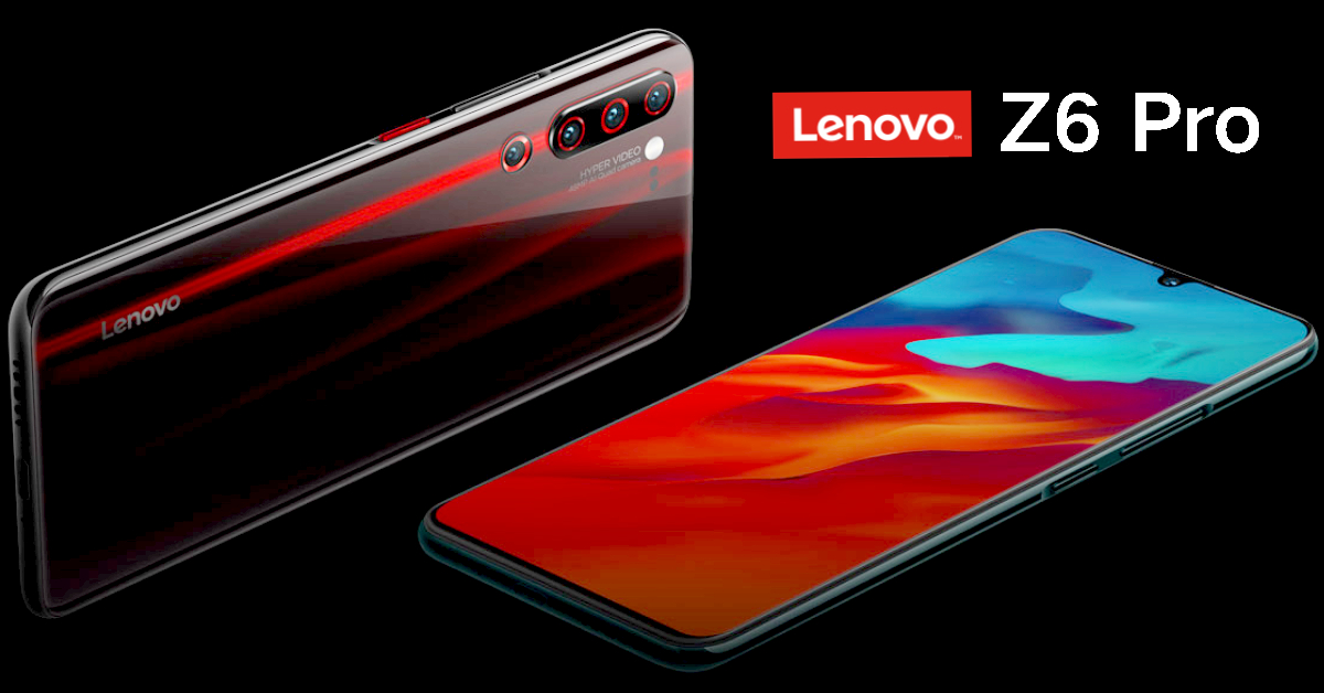 เปิดตัว Lenovo Z6 Pro เรือธงกล้องหลัง AI 4 ตัว พร้อม Super Video Camera ไฮเอนด์ด้วยชิป ...