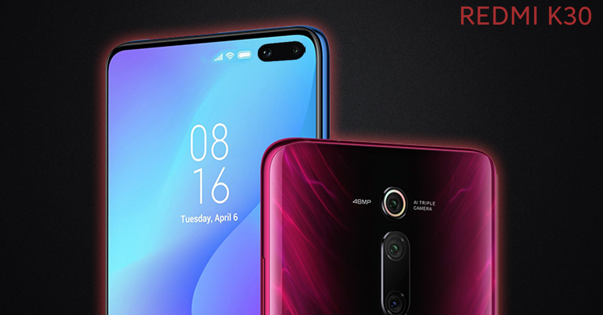 Redmi K30 ว่าที่เรือธงราคาประหยัดรุ่นใหม่ อาจมีกล้องหน้าคู่แบบเจาะรูคล้าย Galaxy S10+ และรองรับ ...