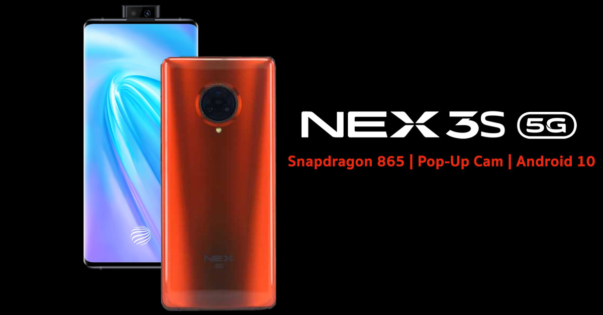 Vivo NEX 3S 5G เรือธงรุ่นใหม่ผ่านการรับรอง อัปเกรดด้วยชิป Snapdragon 865 รองรับ 5G พร้อมจอ ...